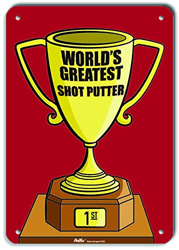PetKa Signs and Graphics PKWG-0373-NA_ "World's Greatest Shot Putter ...