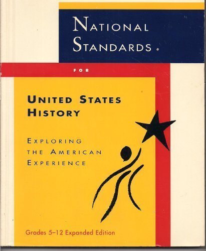 National Standards for United States History: Exploring the American ...