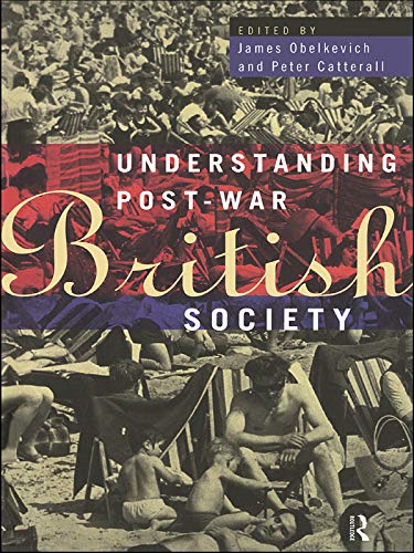 Understanding Post-War British Society - Kindle edition by Catterall ...