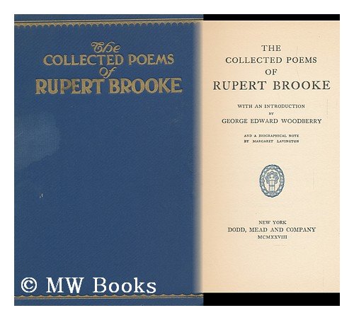 The Collected Poems of Rupert Brooke, with an Introduction by George ...