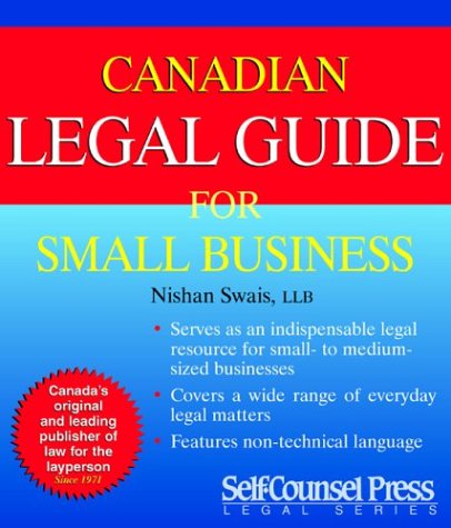 Canadian Legal Guide for Small Business: Swais, LLB Nishan ...