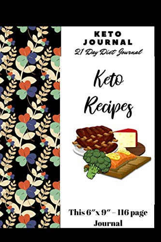 keto journal, 21 day diet journal, with keto recipes: Lee, Ricky ...