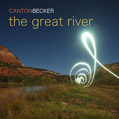 Play The Great River by Canton Becker on Amazon Music
