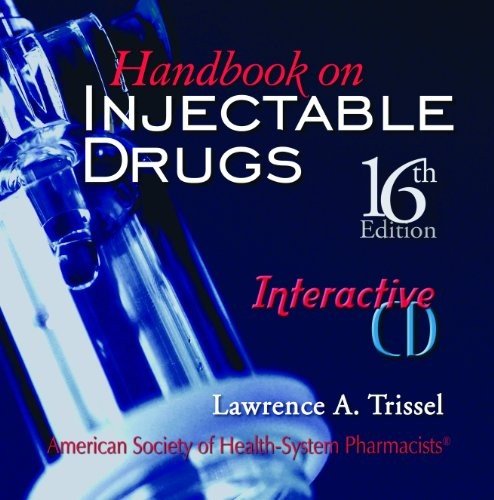 The Handbook on Injectable Drugs: Single User Version: 9781585282500 ...
