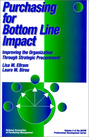 Amazon.com: Purchasing for Bottom Line Impact: Improving the ...