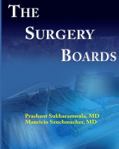 The Surgery Boards: Sukharamwala, Dr. Prashant, Szuchmacher, Dr ...