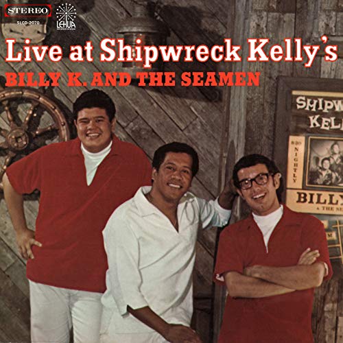 Amazon.com: Live at Shipwreck Kelly's : Billy K. and The Seamen ...