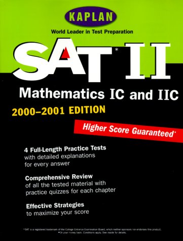 SAT II: Mathematics 2000-2001 (SAT II Mathematics): Kaplan ...
