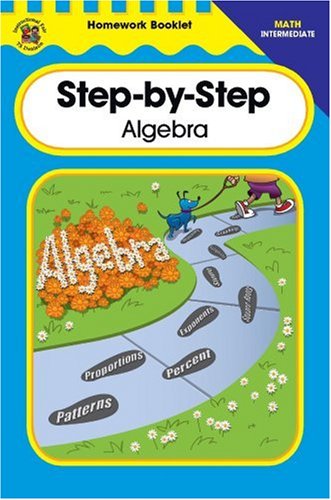 Step-By-Step Algebra Homework Booklet, Intermediate (Homework Booklets ...