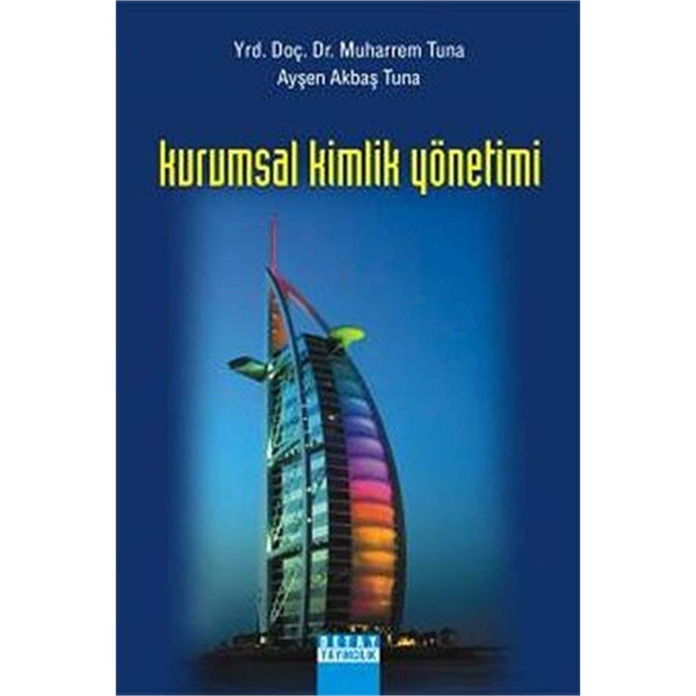 Amazon.co.jp: Kurumsal Kimlik Yönetimi : Aysen Akbas Tuna: 本