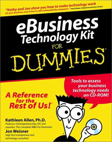 eBusiness Technology Kit For Dummies?: Allen, Kathleen, Weisner, Jon ...