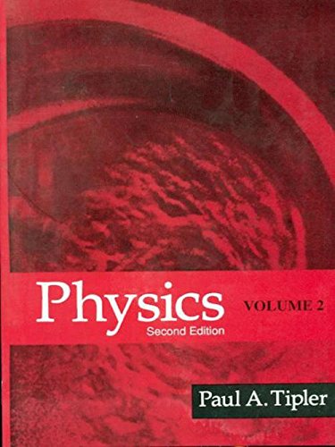 Physics, 2E, Vol 2(Pb-2004): Tipler P. A: 9788123900711: Amazon.com: Books