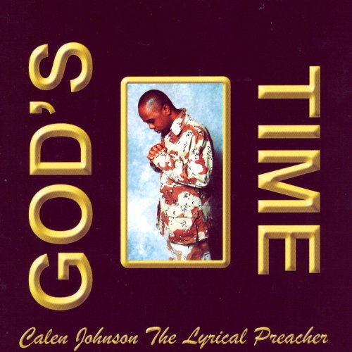 Play God's Time by Calen Johnson The Lyrical Preacher on Amazon Music