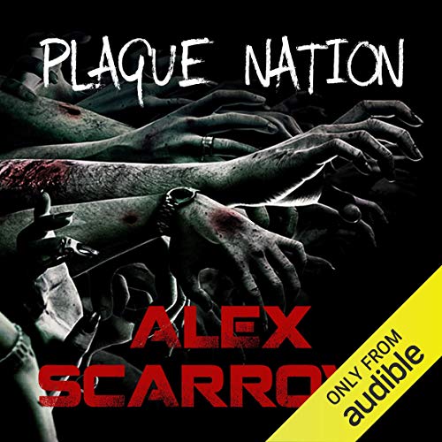 Plague Nation: Remade, Book 2 (Audio Download): Alex Scarrow, Geoffrey ...