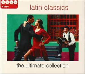 Latin Classics - The Ultimate Collection: Amazon.co.uk: CDs & Vinyl