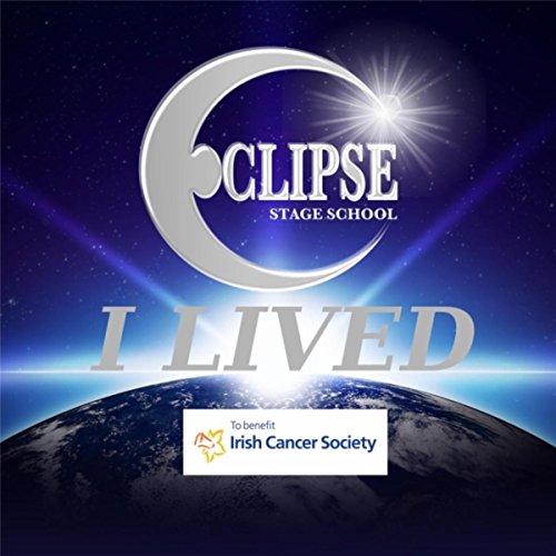 I Lived by Eclipse Stage School on Amazon Music - Amazon.com