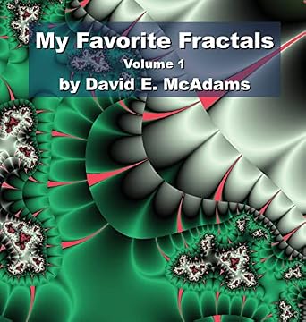 My Favorite Fractals: Volume 1 (Math Books for Children): McAdams ...