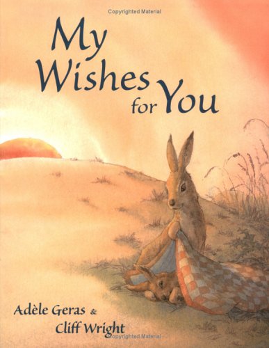 Amazon.com: My Wishes for You: 9780689853333: Geras, Adele, Wright ...