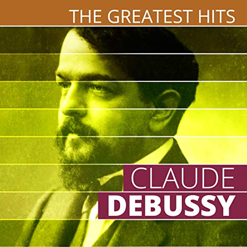 Écouter The Greatest Hits: Claude Debussy par VARIOUS ARTISTS sur ...