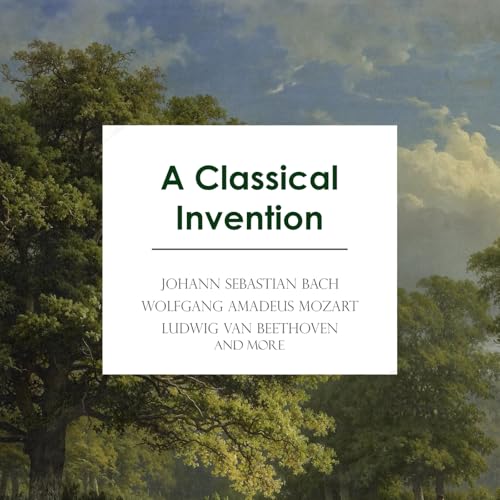 Play "A Classical Invention" by Wolfgang Amadeus Mozart, Johann ...