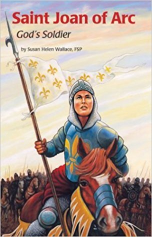 Saint Joan of Arc (Ess) (Encounter the Saints Series): Wallace, Susan ...