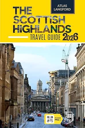Amazon.com: The Scottish Highlands Travel Guide: Where to Go, What to ...