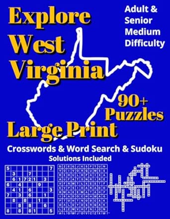 Explore West Virginia: Crossword, Word Search & Sudoku Puzzles: Book ...