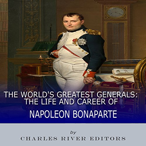 Amazon.com: The World's Greatest Generals: The Life and Career of ...