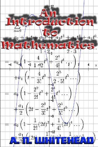 An Introduction to Mathematics (Illustrated - Full Mathematical ...