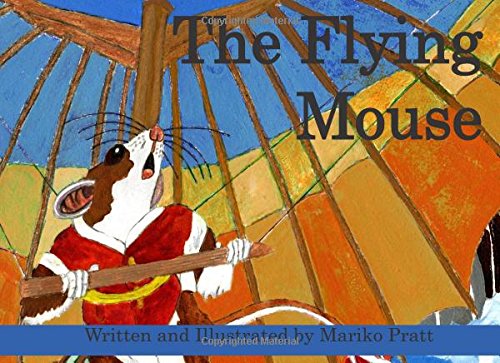 The Flying Mouse: Pratt, Mariko: 9781973746577: Amazon.com: Books