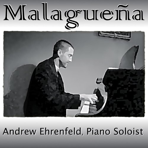 Amazon Music - Andrew EhrenfeldのMalagueña - Amazon.co.jp