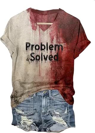 Problem Solved T Shirt, Problem Solved Bloody Shirt, Halloween Print T ...
