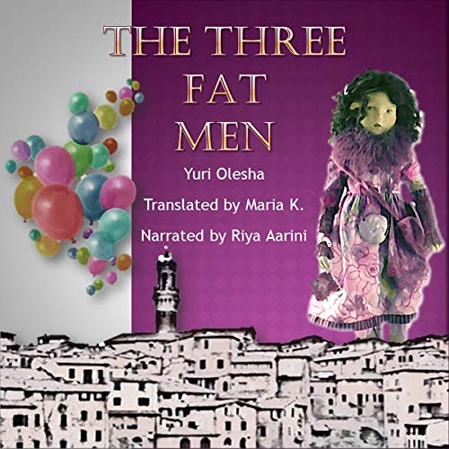 The Three Fat Men (Audio Download): Yuri Olesha, Riya Aarini, TSK Group ...