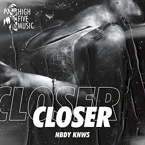 Closer de Nbdy Knws en Amazon Music Unlimited
