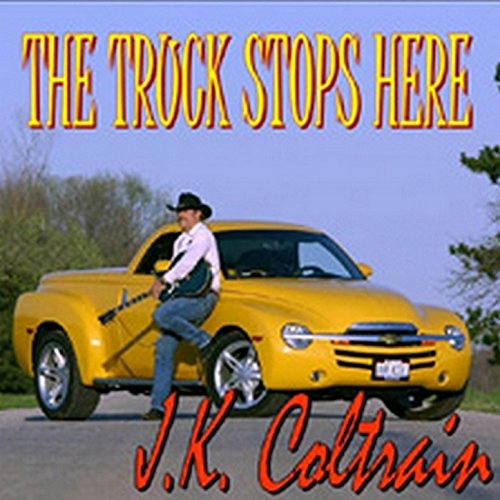 Amazon MusicでJ.K. ColtrainのThe Truck Stops Hereを再生する