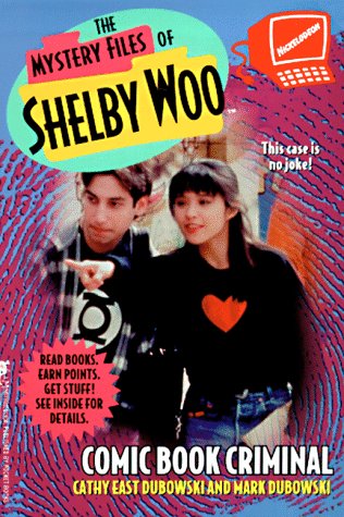 Comic Book Criminal (Mystery Files of Shelby Woo, No. 7): West, Cathy ...