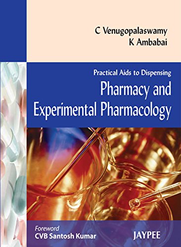 Practical Aids to Dispensing: Pharmacy and Experimental Pharmacology ...