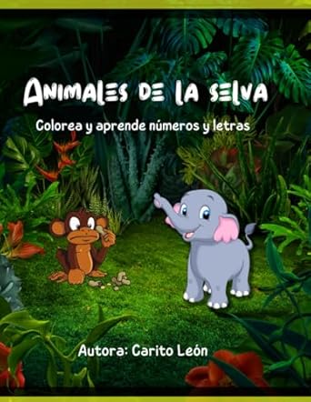Animales de la selva: Colorea y aprende los números (Spanish Edition ...