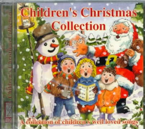 Children's Christmas Collection: A Collection of Children's Well Loved ...