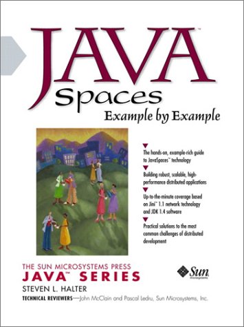 JavaSpaces Example by Example: Halter, Steven L.: 9780130619167: Amazon.com: Books