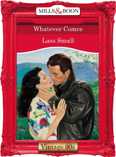 Whatever Comes (Mills & Boon Vintage Desire) eBook : Small, Lass ...