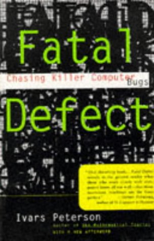 Amazon | Fatal Defect: Chasing Killer Computer Bugs | Peterson, Ivars ...