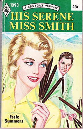 His Serene Miss Smith: Essie Summers: Amazon.com: Books