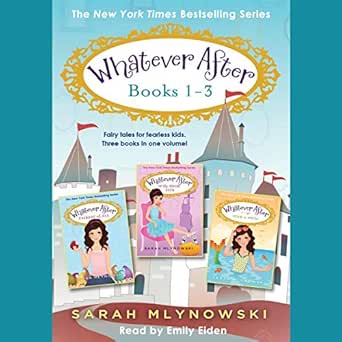Amazon.com: Whatever After Books 1-3 (Audible Audio Edition): Sarah Mlynowski, Emily Eiden ...
