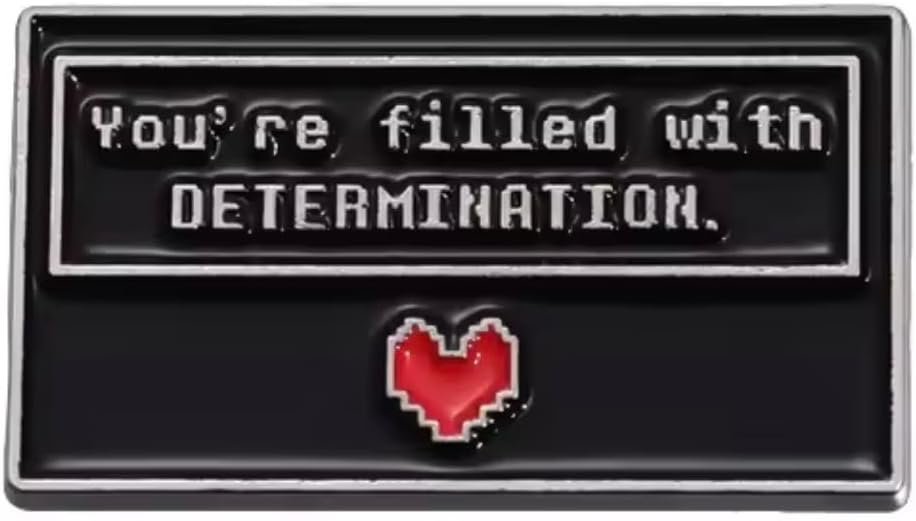 You Are You're Filled With Determination Heart Undertale Sans Papyrus ...