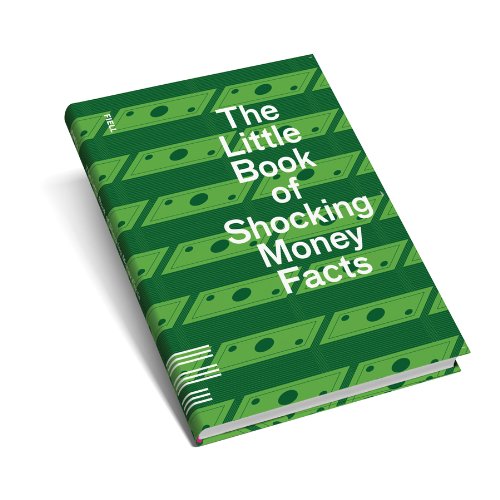 The Little Book of Shocking Money Facts: Amazon.co.uk: Lunn, Emma ...