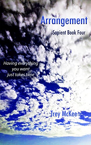 Amazon.com: Arrangement (The Sapient Series Book 4) eBook : McKee, Trey ...