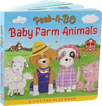 Peek-A-Bo! Baby Farm Animals (A Lift-The-Flap Board Book): Cathy ...