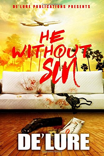 He Without Sin: De'Lure: 9780997832013: Amazon.com: Books