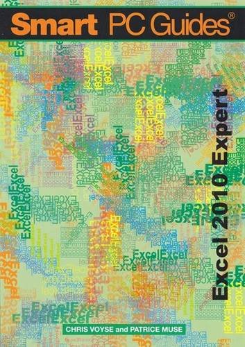 Excel 2010: Expert (Smart PC Guides): Voyse, Chris: 9781905657551 ...